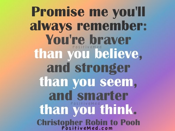 Promise me you'll always remember: - PositiveMed