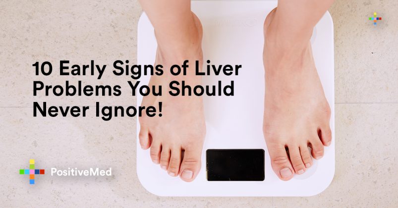 10 Early Signs of Liver Problems You Should Never Ignore - PositiveMed