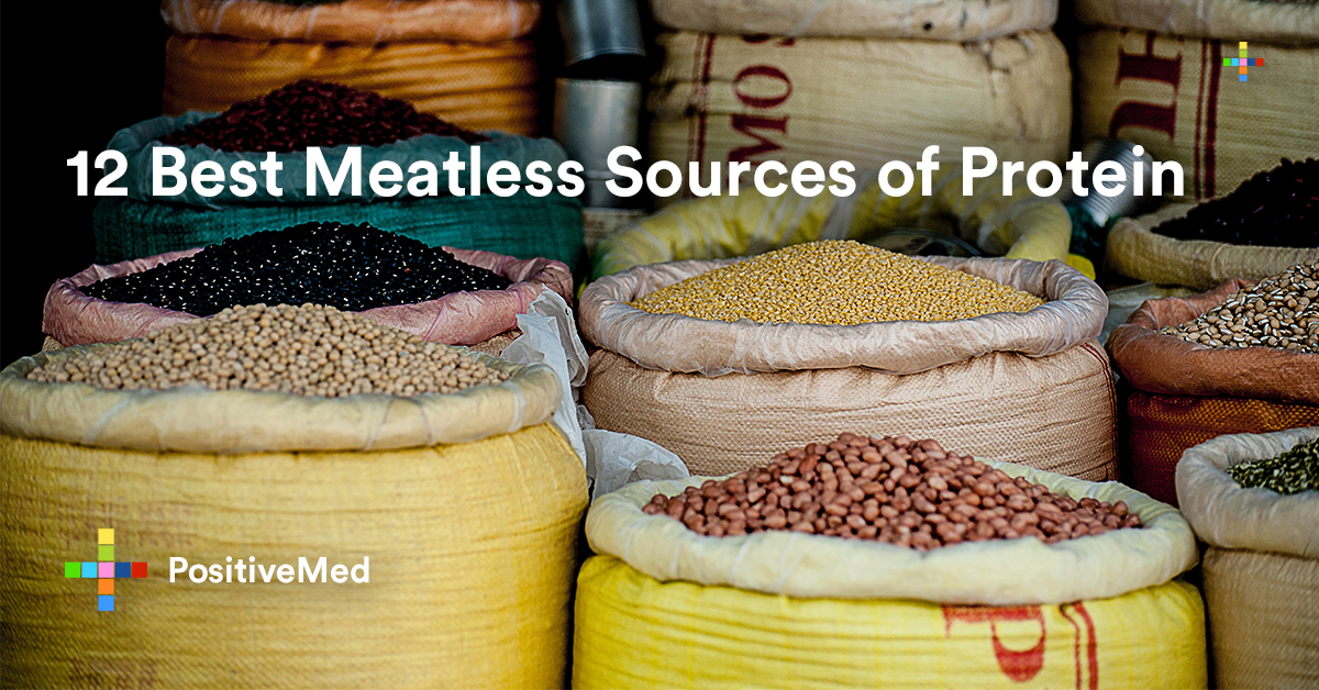 12 Best Meatless Sources Of Protein Positivemed