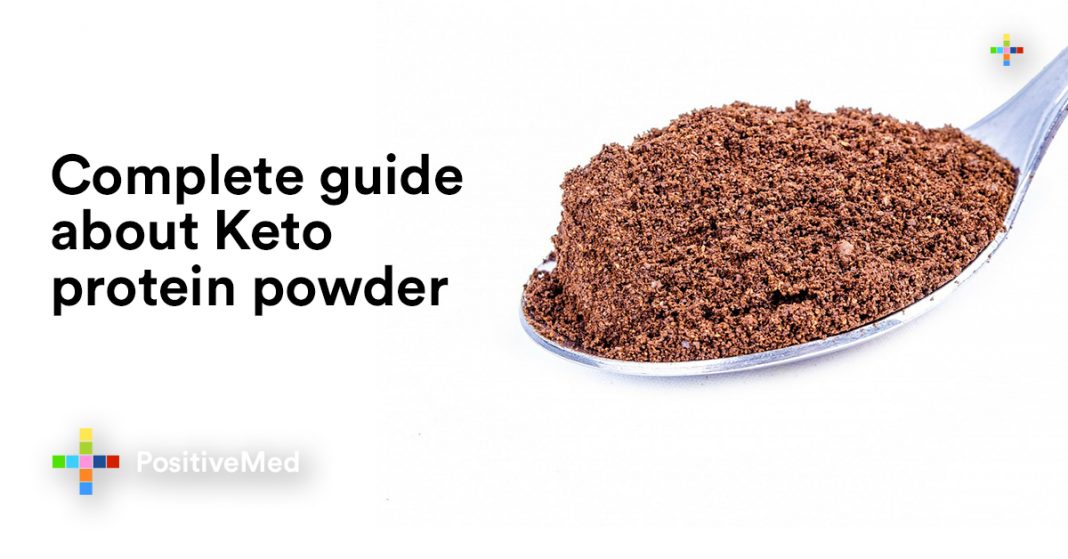 Complete Guide About Keto Protein Powder - PositiveMed