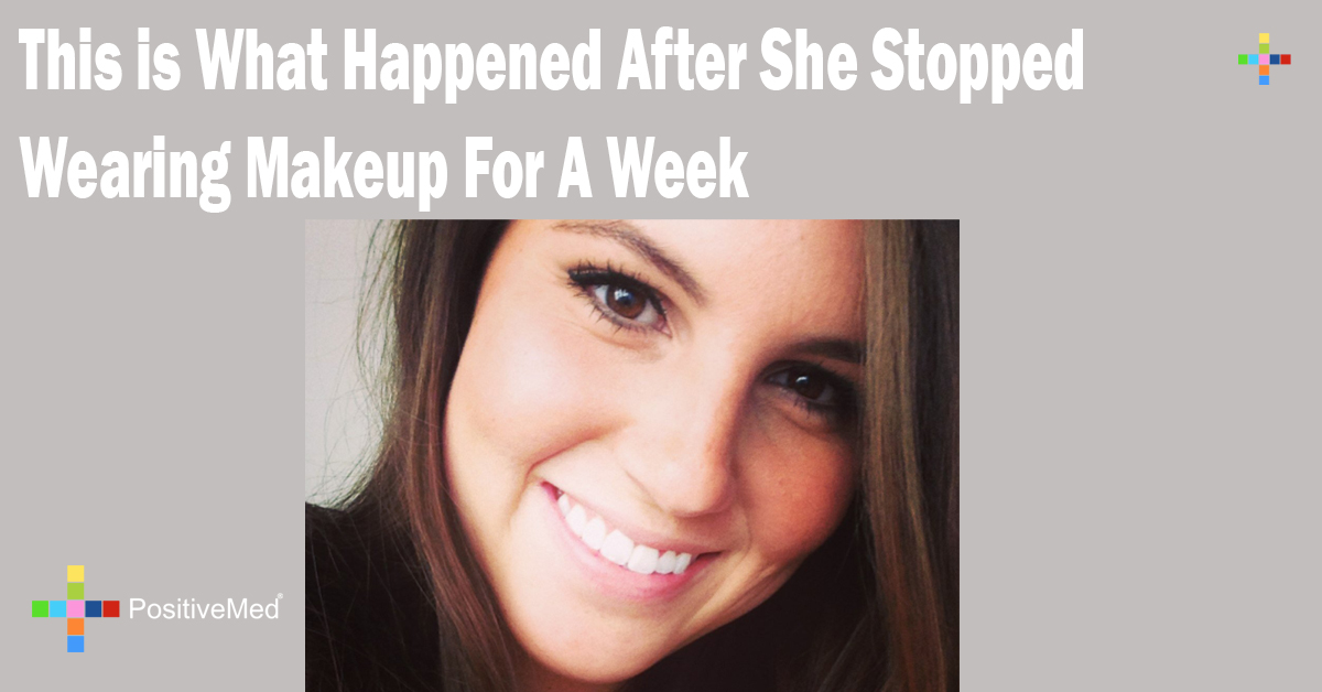 This is What Happened After She Stopped Wearing Makeup For A Week ...
