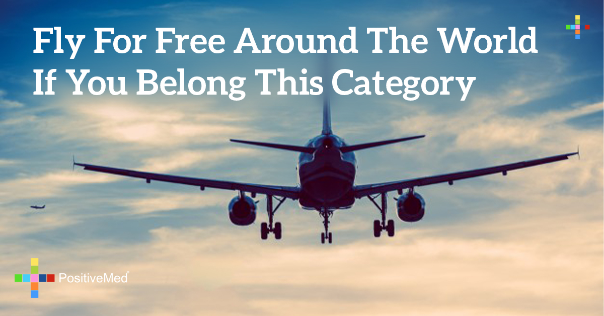 Fly for Free Around the World if You Belong THIS Category - PositiveMed