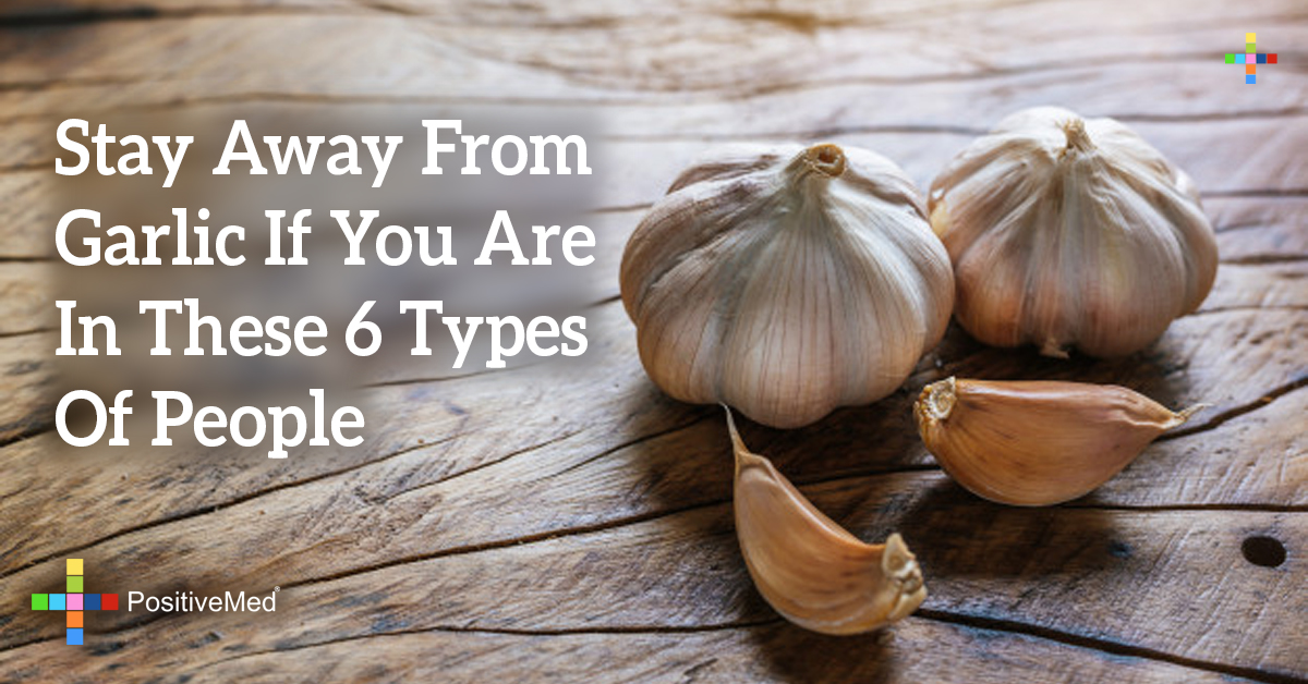 Stay-Away-From-Garlic-If-You-Are-In-These-6-Types-Of-People - PositiveMed