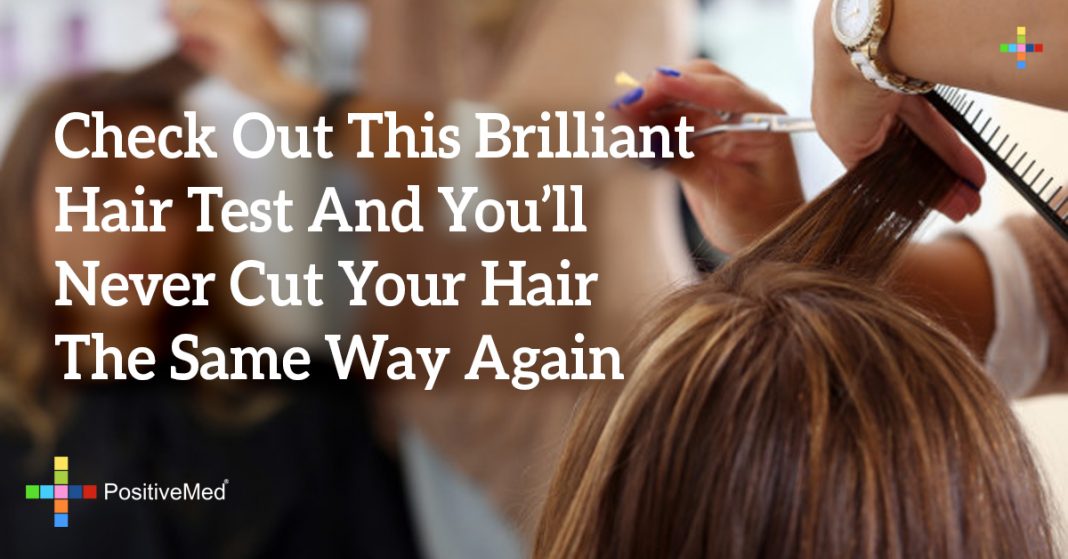 Check Out This Brilliant Hair Test And You'll Never Cut Your Hair The ...