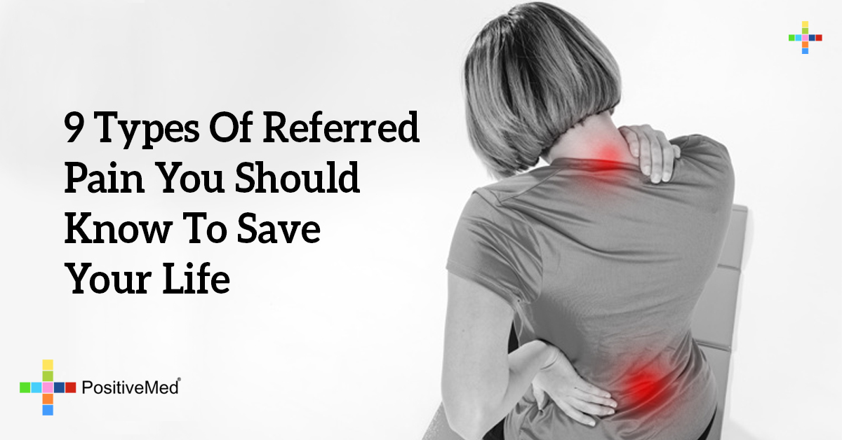 9 Types Of Referred Pain You Should Know To Save Your Life