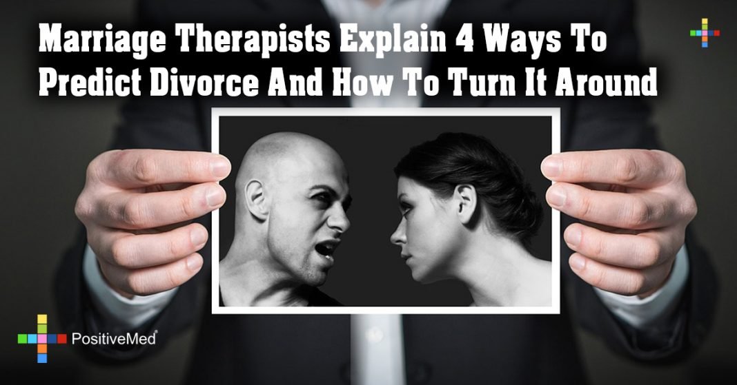 Marriage Therapists Explain 4 Ways To Predict Divorce And How To Turn ... Marriage Therapists Explain 4 Ways To Predict Divorce And How To Turn ...
