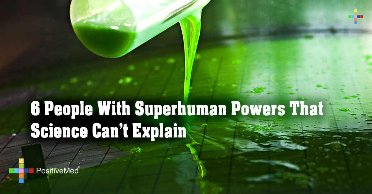 6 People With Superhuman Powers That Science Can't Explain