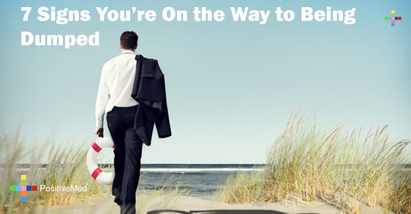 7 Signs You're On the Way to Being Dumped