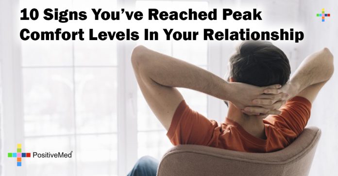 10 Signs You've Reached Peak Comfort Levels In Your Relationship