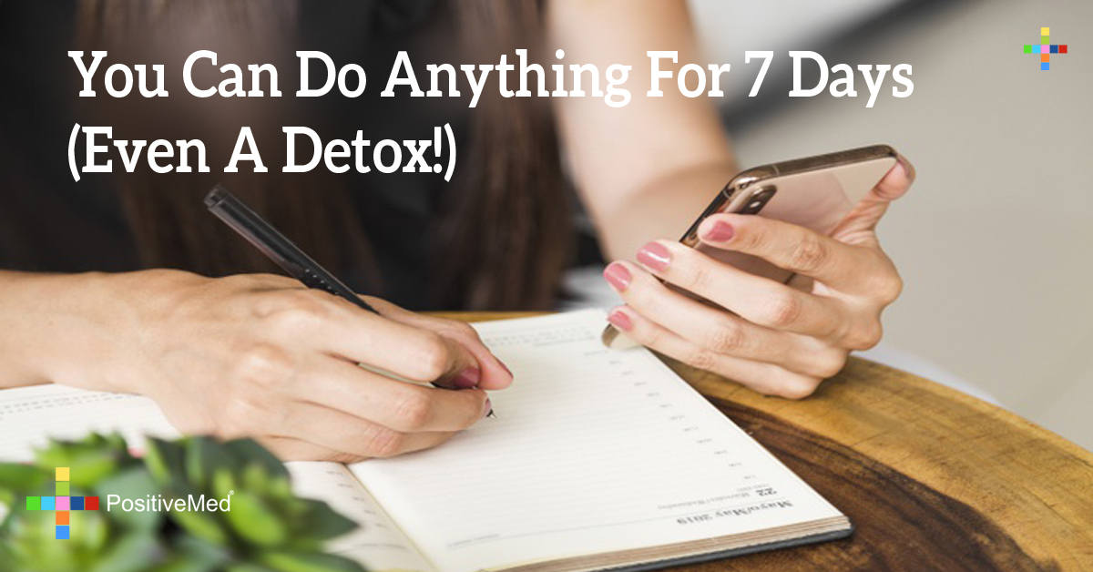 You Can Do Anything For 7 Days (Even A Detox!)