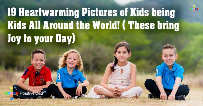 19 Heartwarming Pictures of Kids being Kids All Around the World ...
