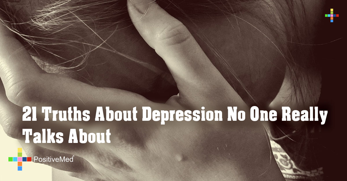 21 Truths About Depression No One Really Talks About 21 Truths About Depression No One Really Talks About