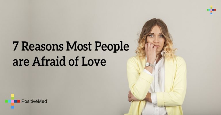 7 Reasons Most People are Afraid of Love