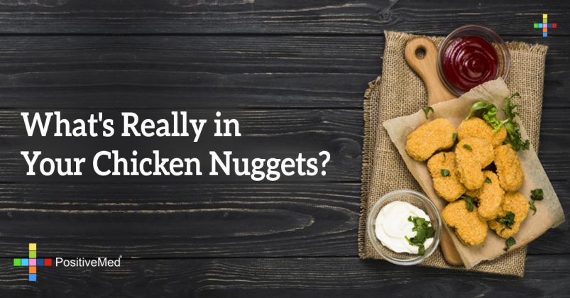 What's Really in Your Chicken Nuggets? - PositiveMed