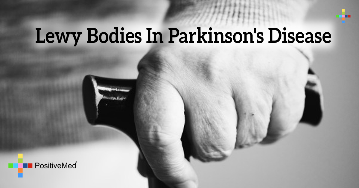 Lewy-Bodies-in-Parkinson’s-Disease - PositiveMed