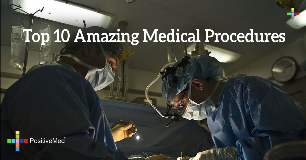 10 Amazing Medical Procedures of the 20th Century