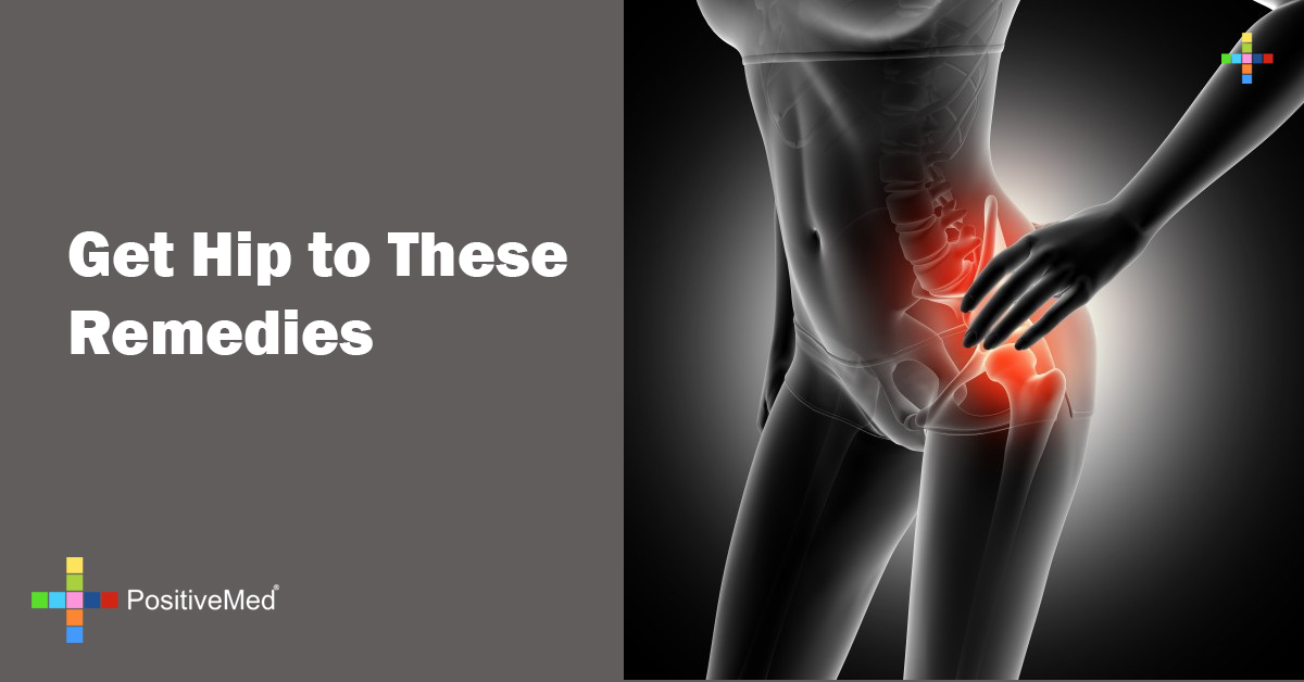 Get Hip to These Remedies
