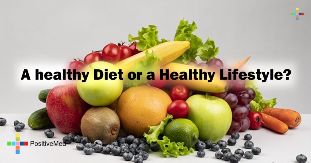 A healthy Diet or a Healthy Lifestyle? - PositiveMed