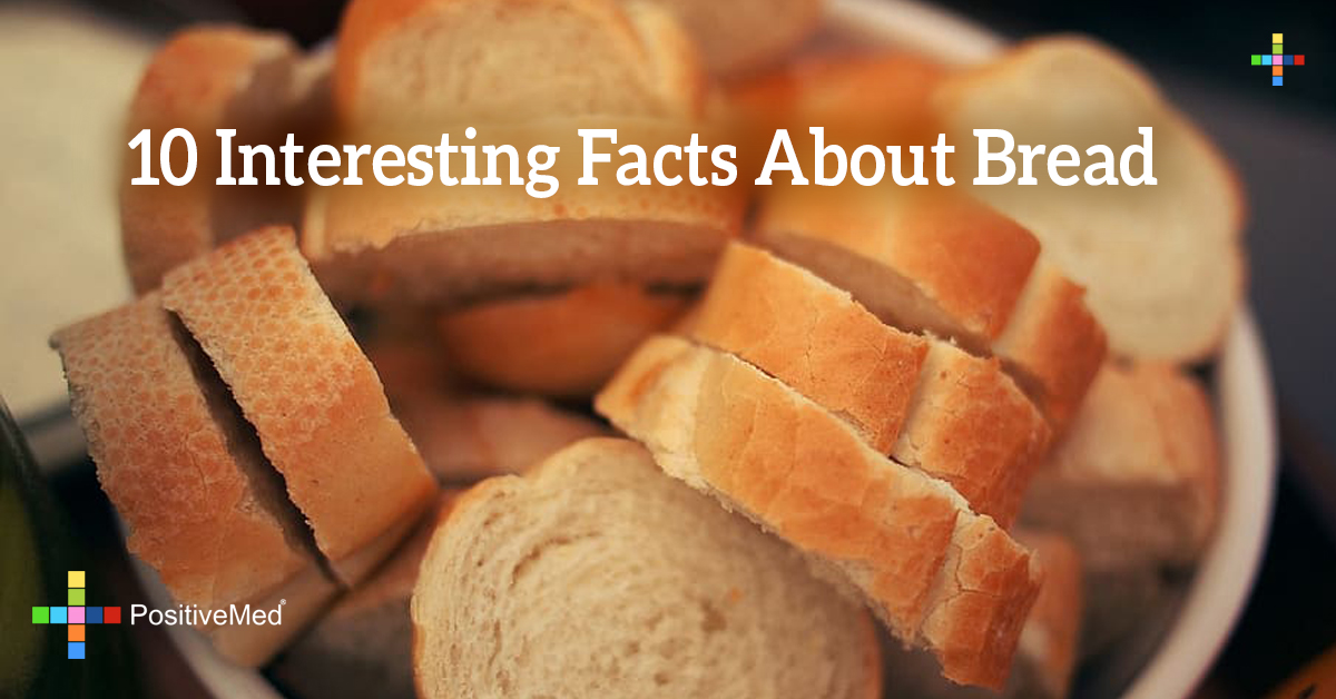 10 Interesting Facts about Bread