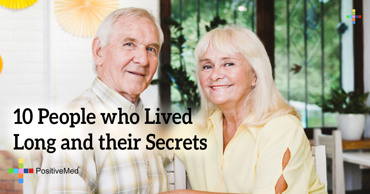 10-People-who-Lived-Long-and-their-Secrets - PositiveMed