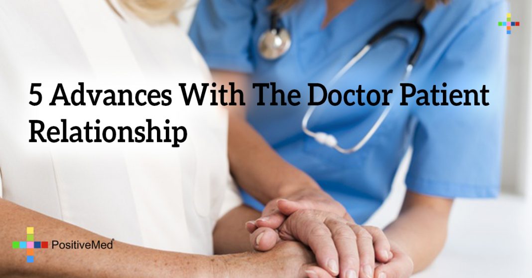 5 Advances With The Doctor Patient Relationship - PositiveMed