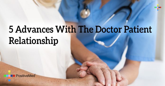 5 Advances With The Doctor Patient Relationship - PositiveMed