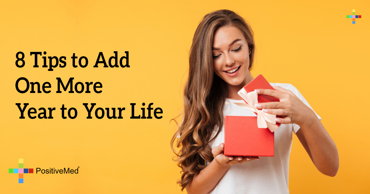 8 Tips to Add One more Year to your Life