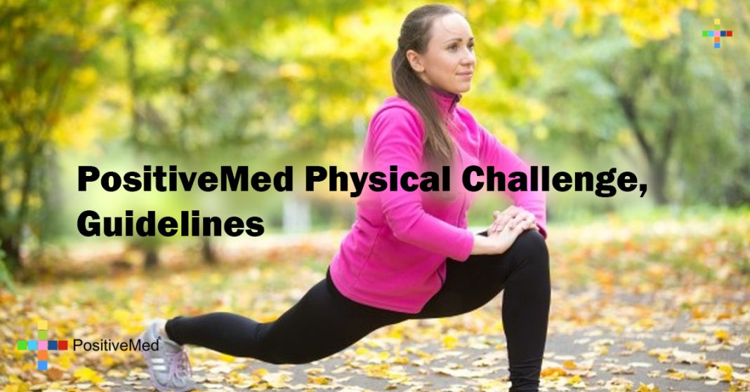 PositiveMed Physical Challenge, Guidelines - PositiveMed