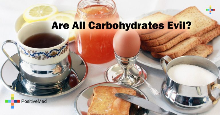 Are All Carbohydrates Evil? - PositiveMed