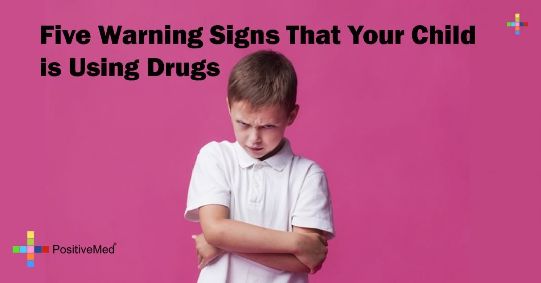 Five Warning Signs That Your Child is Using Drugs - PositiveMed