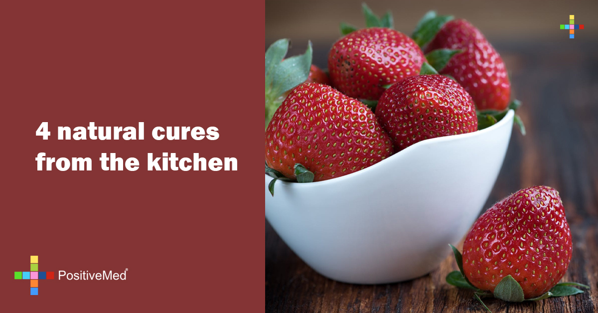 4 natural cures from the kitchen - PositiveMed