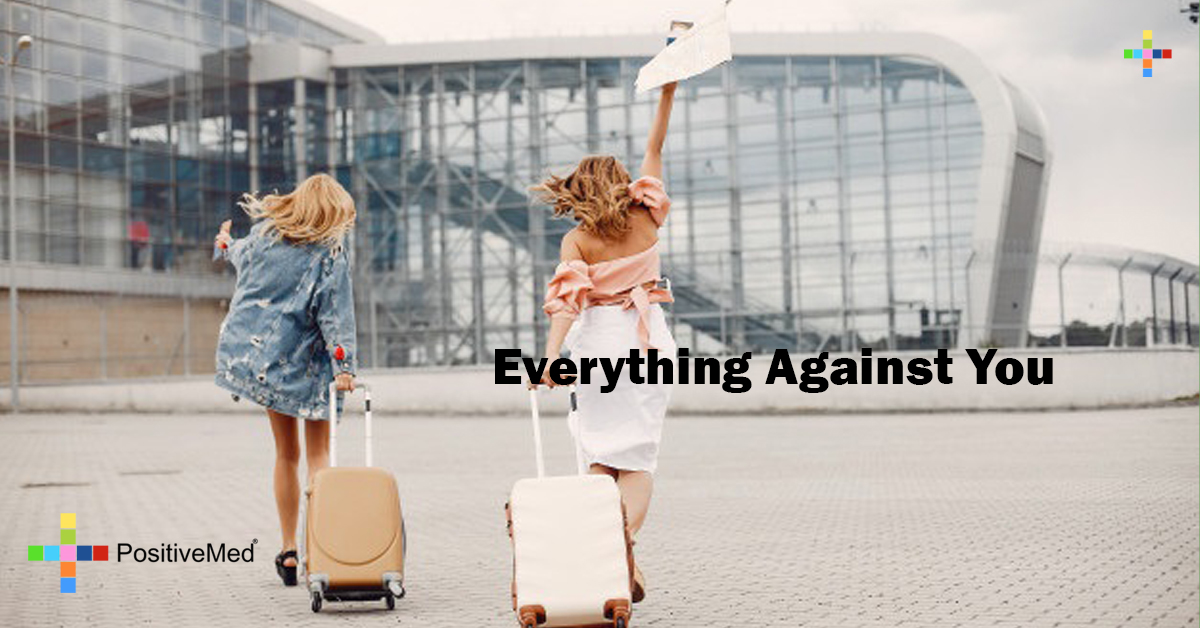 Everything Against You - PositiveMed