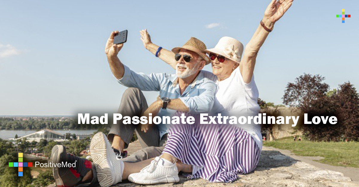Mad Passionate Extraordinary Love - PositiveMed