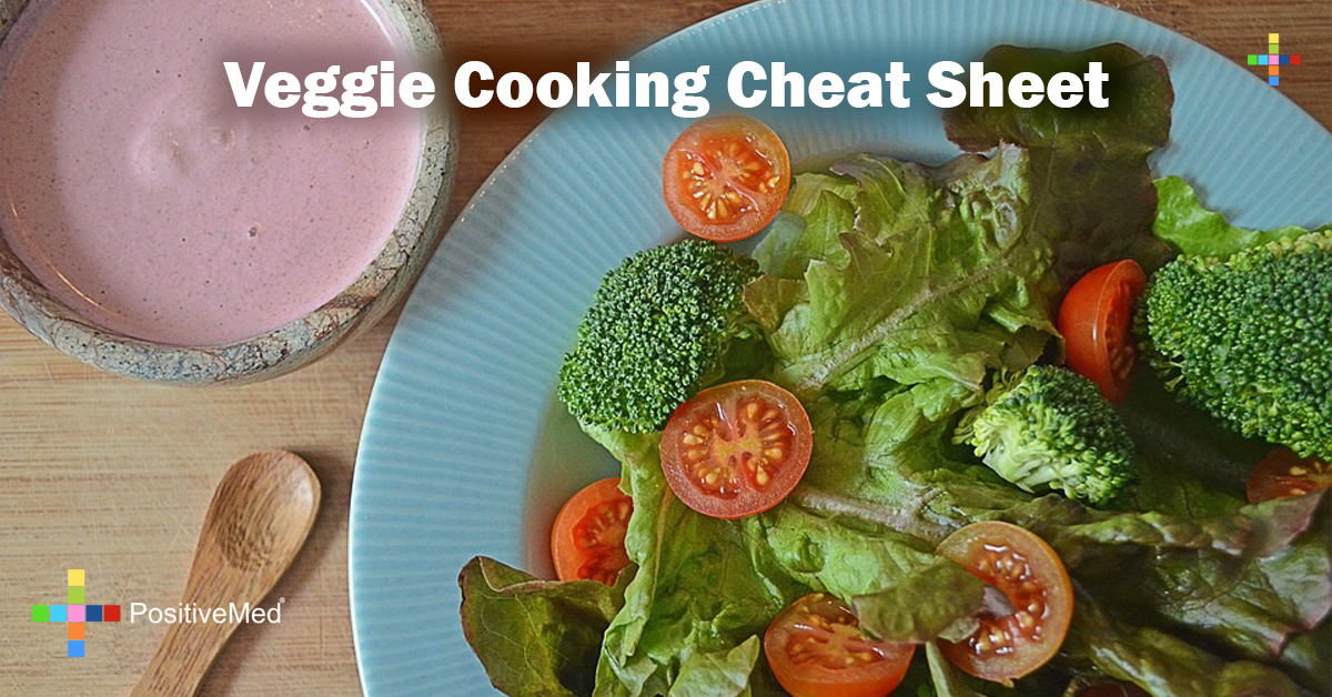 Veggie Cooking Cheat Sheet - PositiveMed