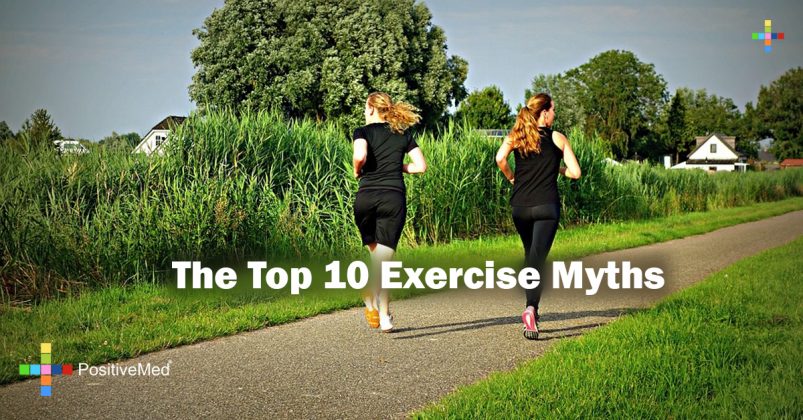 The Top 10 Exercise Myths - PositiveMed