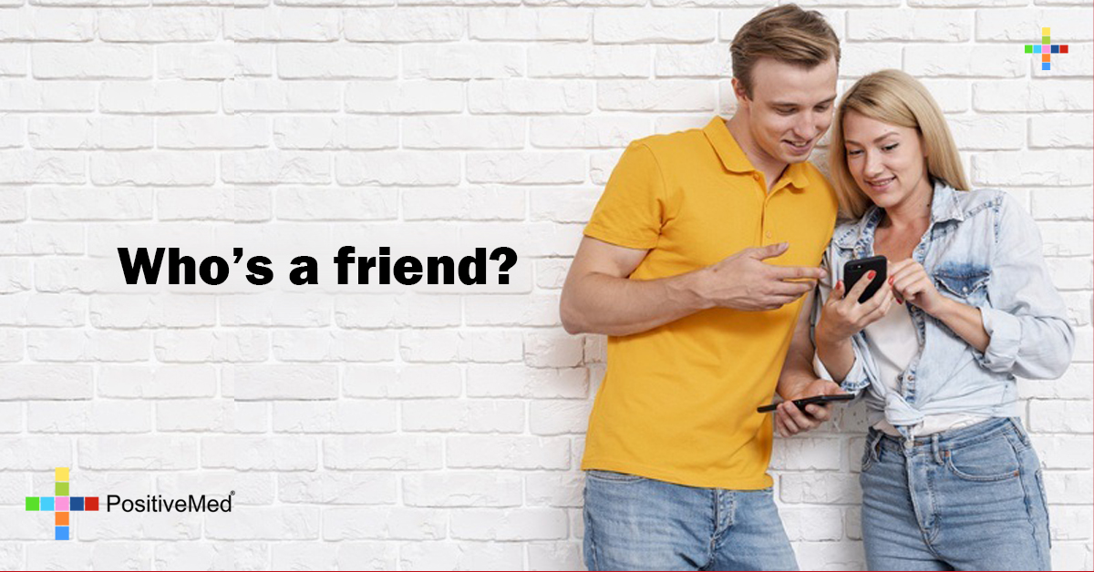 Who's a friend? - PositiveMed