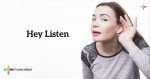 Hey Listen - PositiveMed